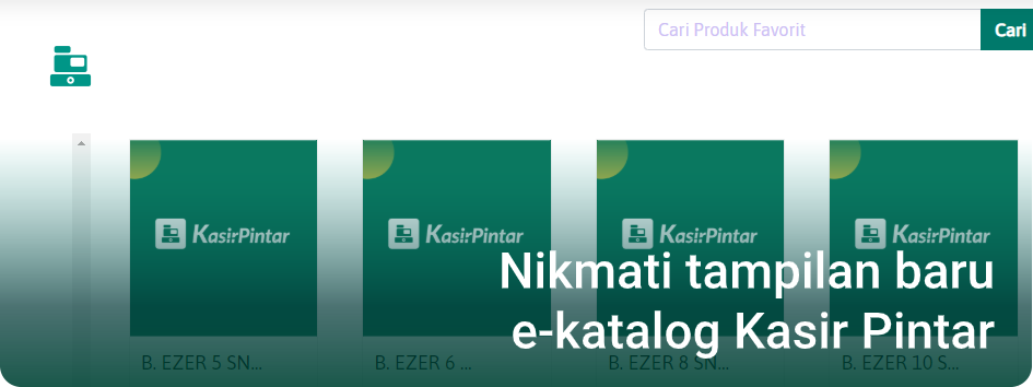 Nikmati tampilan baru e-katalog Kasir Pintar! - Blog Kasir Pintar