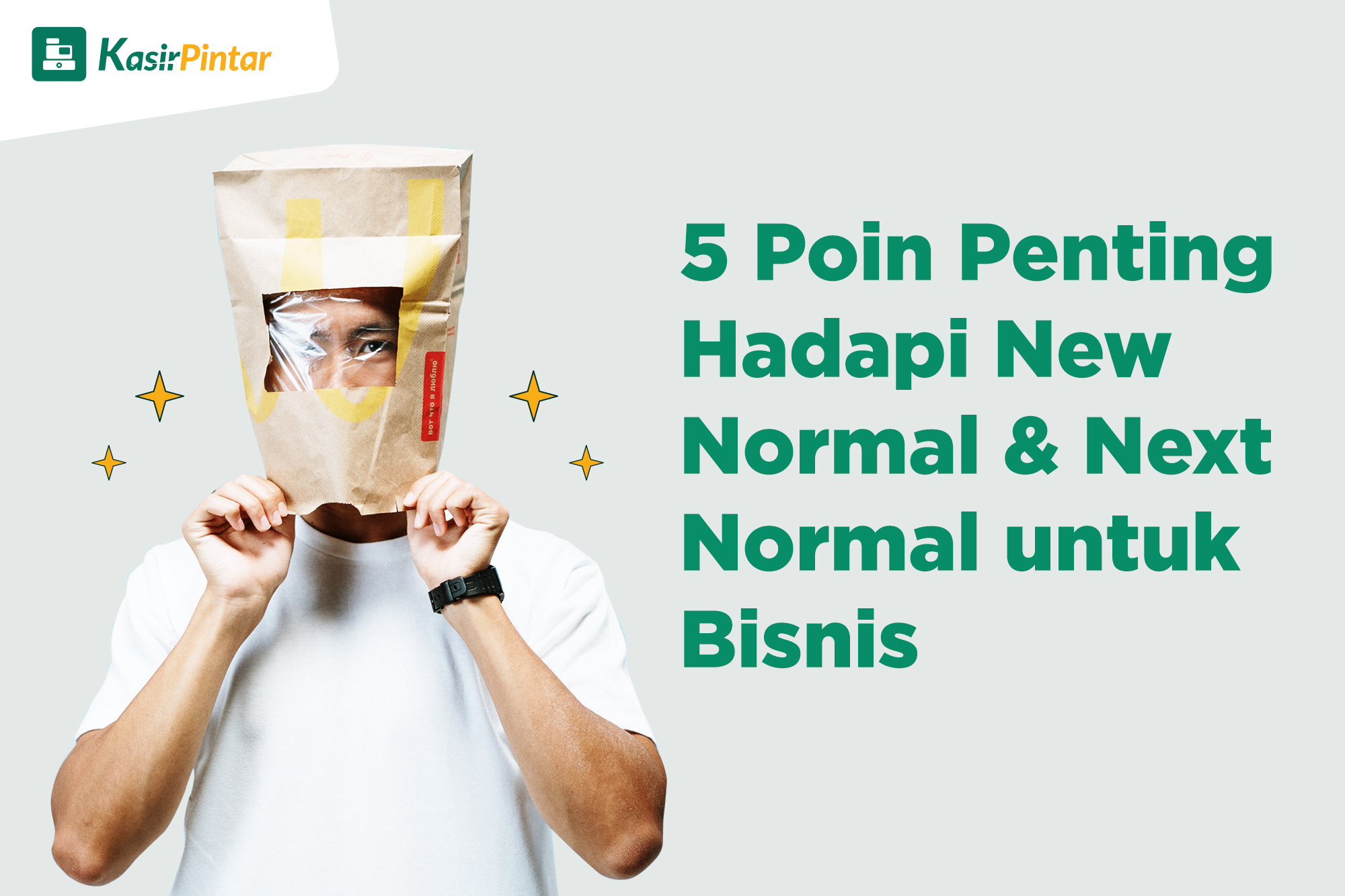 5 Poin Penting hadapi New Normal dan Next Normal untuk bisnis - Blog ...