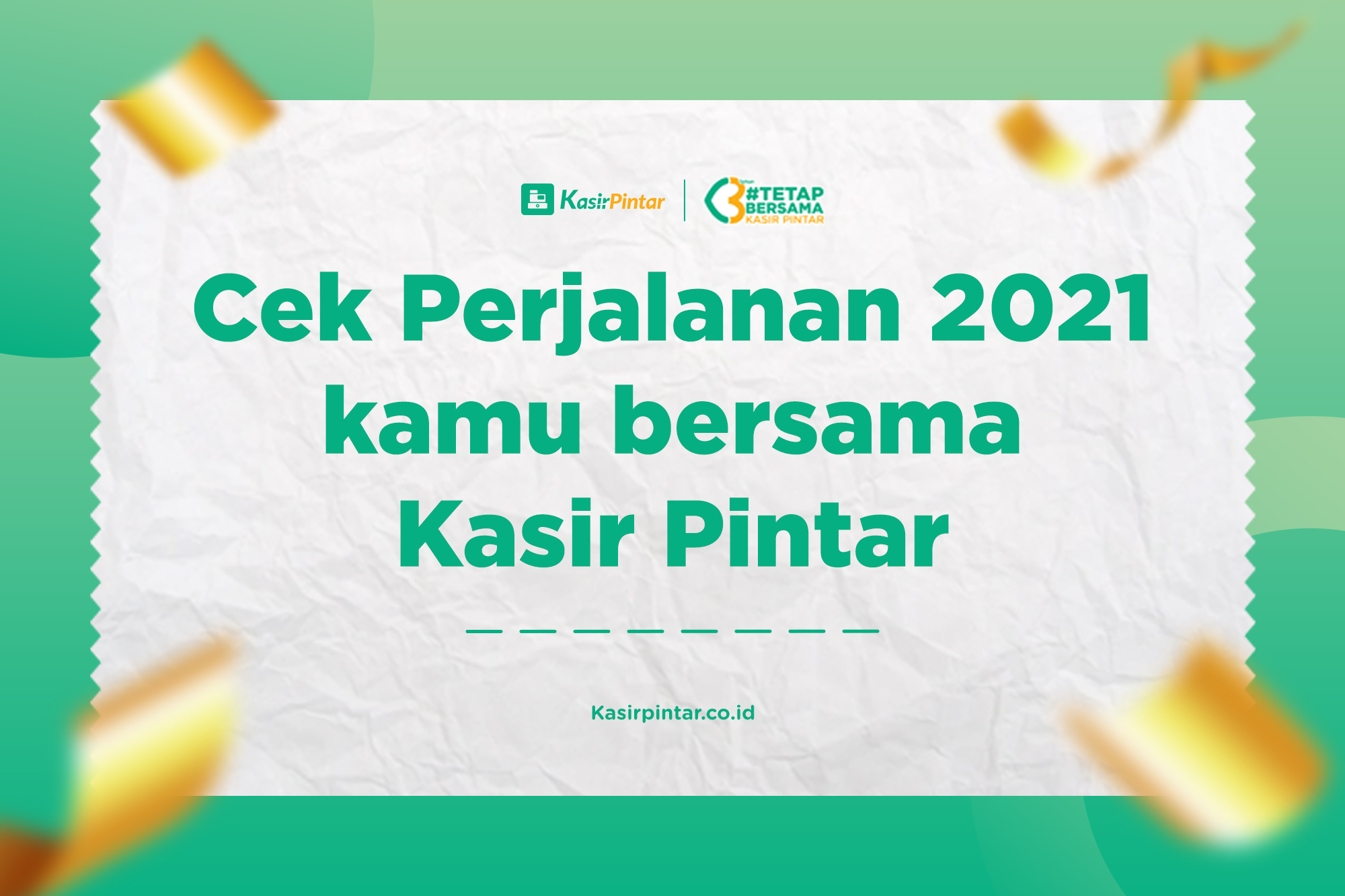 Cek Perjalanan 2021 Kamu Bersama Kasir Pintar - Blog Kasir Pintar